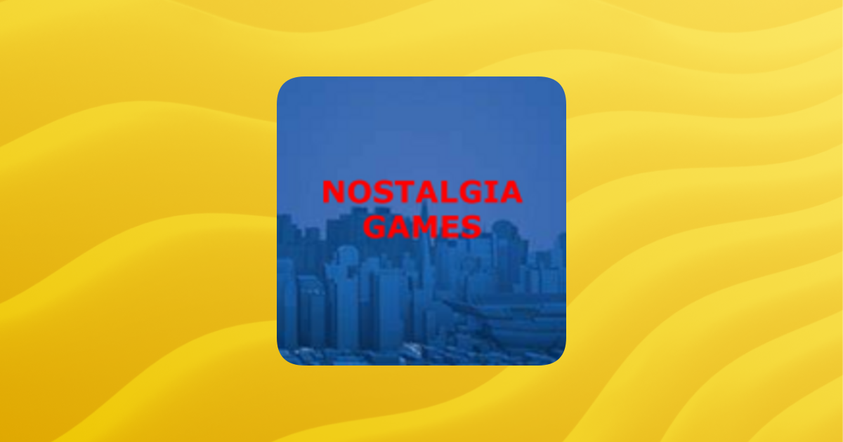 Overview - THE NOSTALGIA GAMES - Guilded