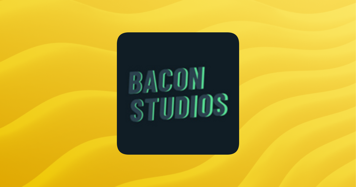 ++ Bacon Studios ++ - Guilded