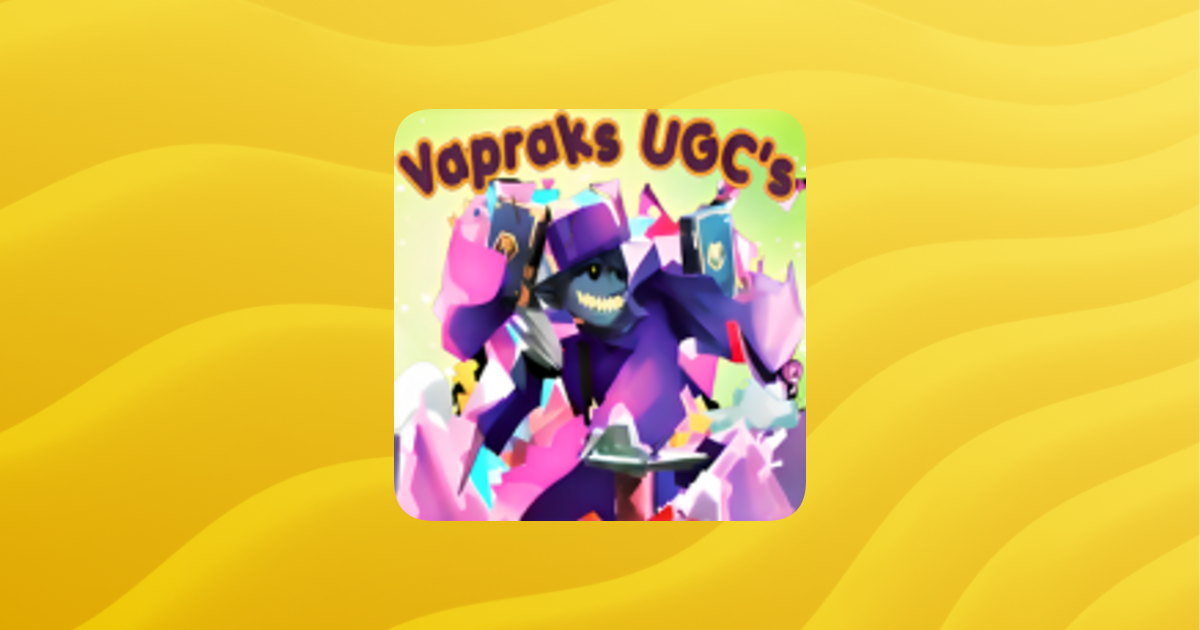 Vapraks UGC's - Guilded