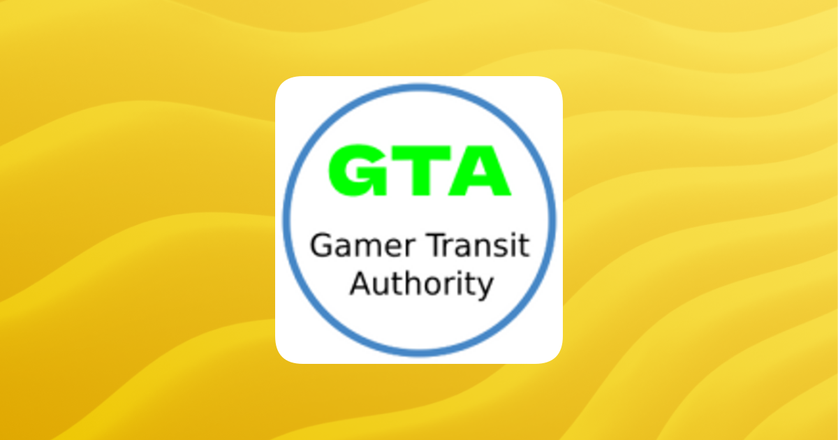 Gamer Transit Authority - Guilded