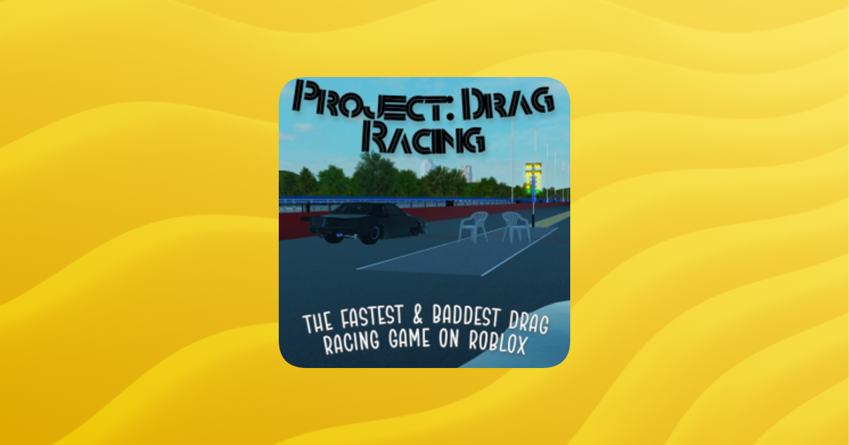 Project: Drag Racing - Guilded