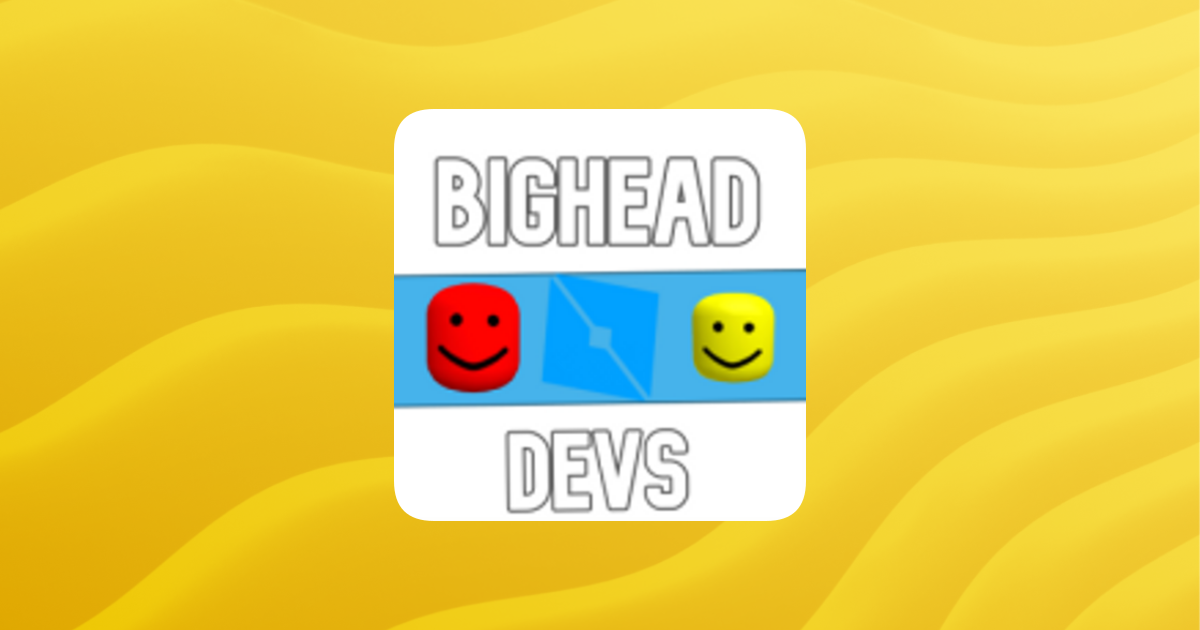 Bighead devs - Guilded