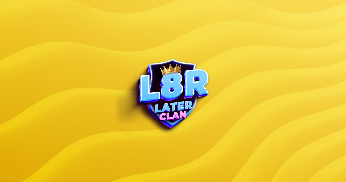 L8R | LATER Clan - Guilded