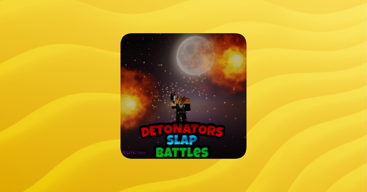 Detonator slap battle - Guilded