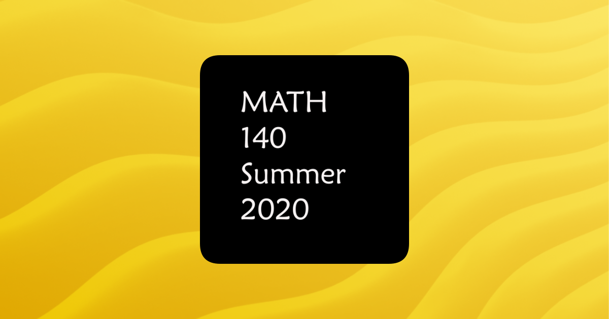 MATH 140 Summer 2023 - Guilded