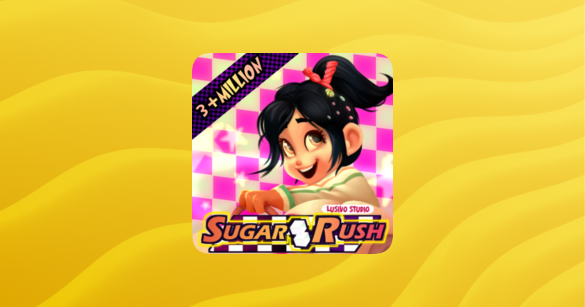 Sugar Rush - Guilded