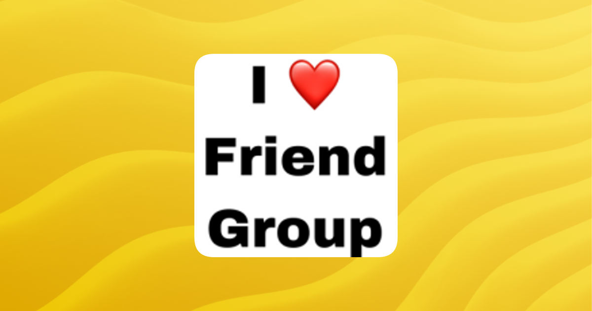 The Best Friend Group - Guilded
