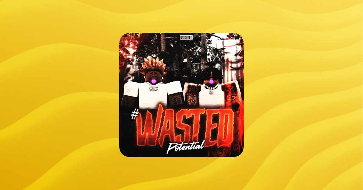 #Wasted Potential - Guilded