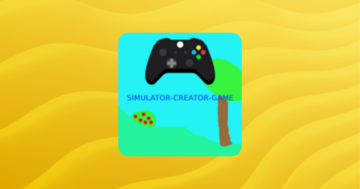 Simulator-Creator-Game - Guilded