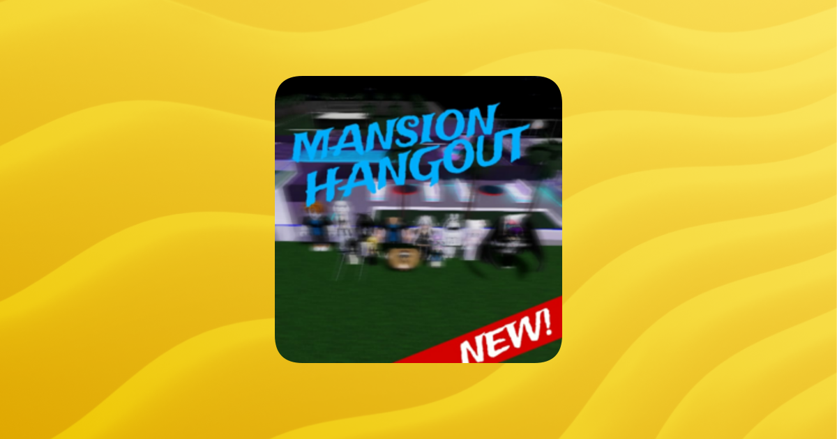 [NEW!] Mansion Hangout - Guilded