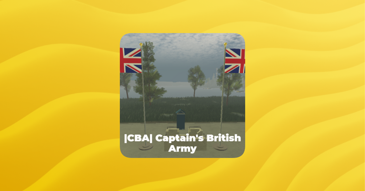 |CBA| Captain's British Army - Members - Guilded