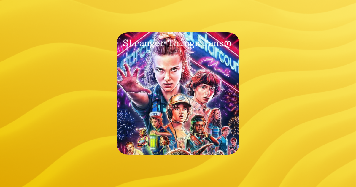 Stranger Things Fans - Guilded